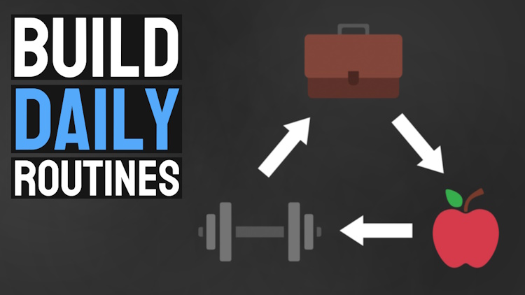 Why Routines Are Important - Learn to Build New Routines